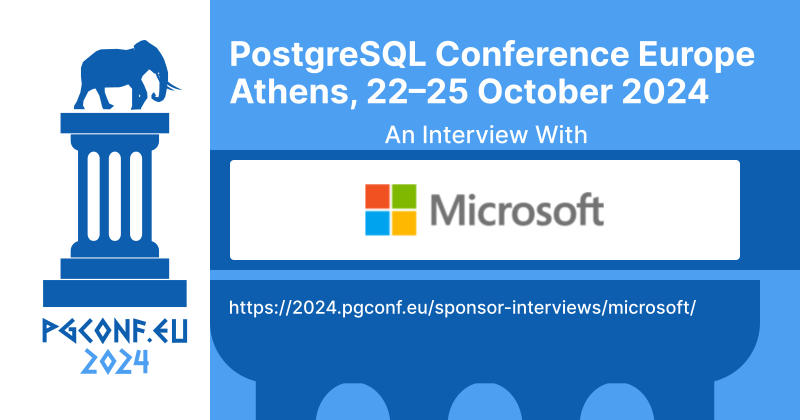 Interview with Microsoft — PostgreSQL Conference Europe 2024